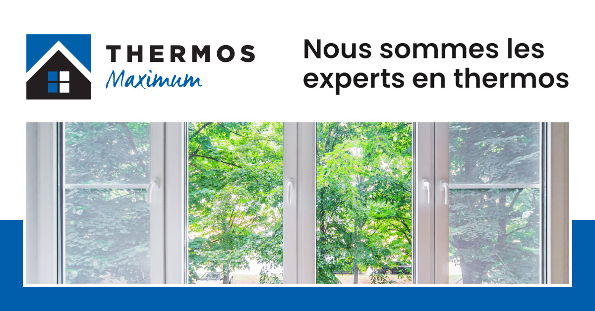 Window defogging Ottawa / Gatineau | Thermos Maximum